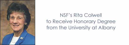 NSF's Rita Colwell to Receive Honorary Degree from the University at Albany