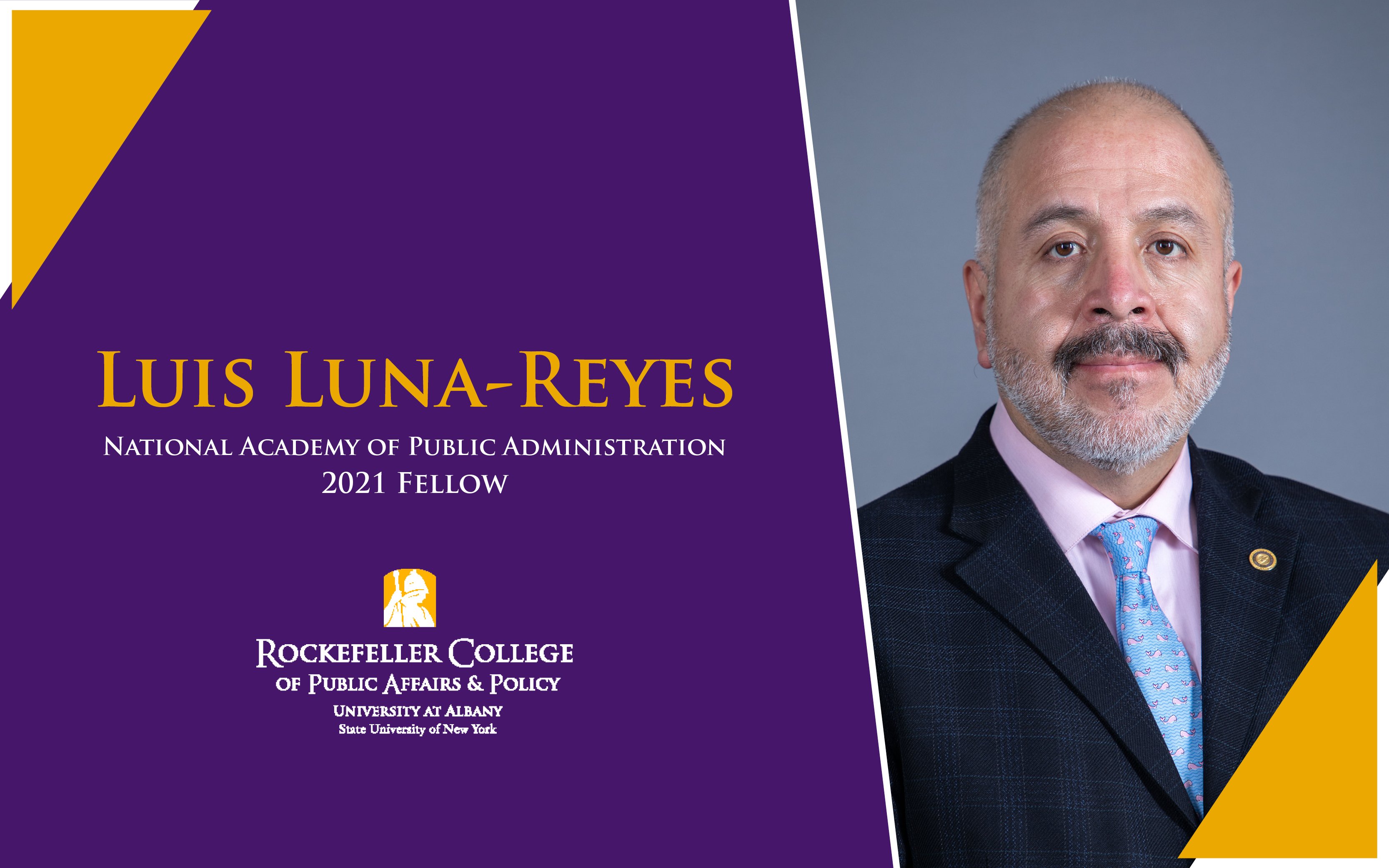 Luna-Reyes Named NAPA Fellow | University at Albany